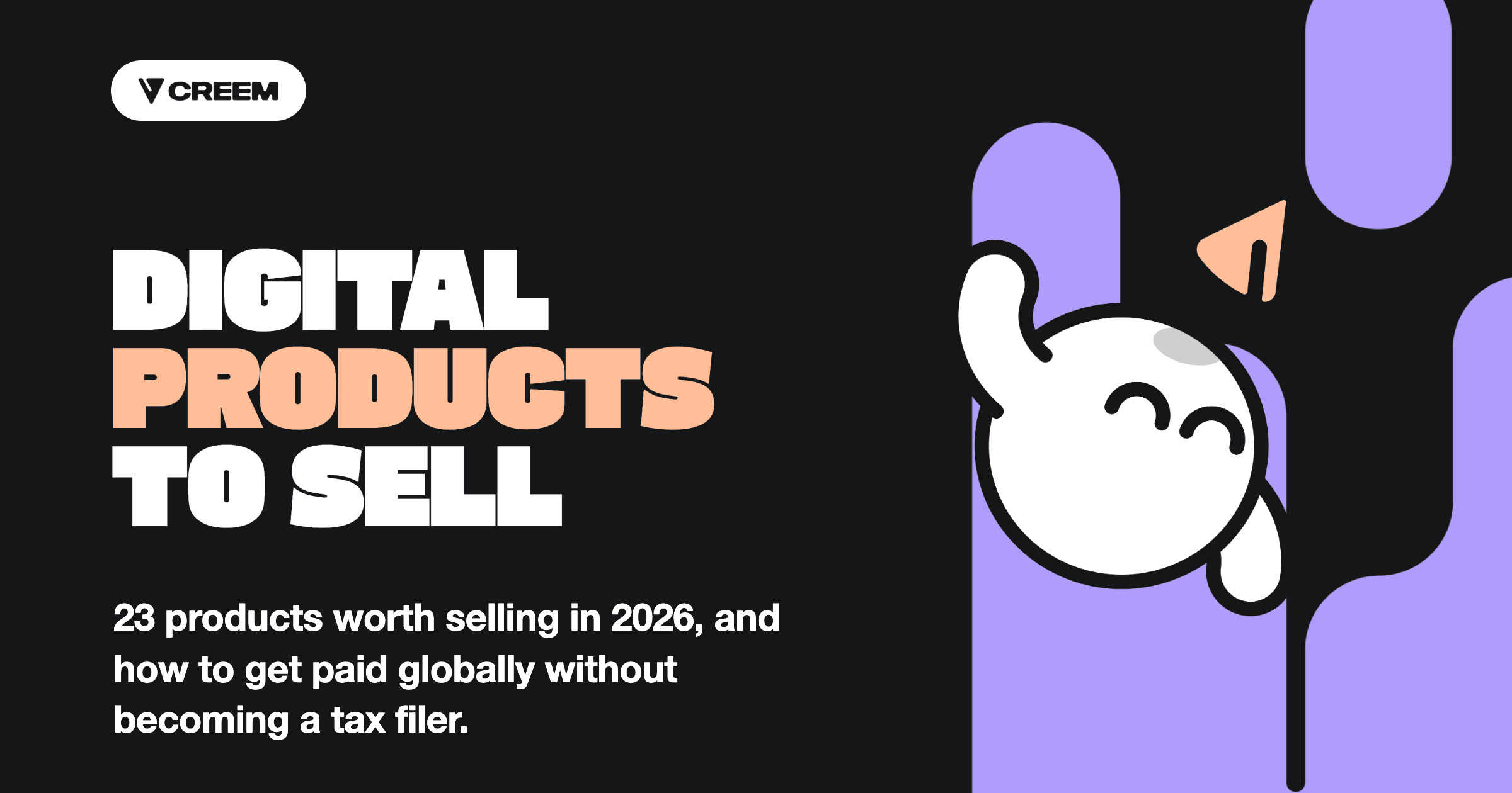 23 Digital Products to Sell in 2026 (and How to Get Paid) | Creem